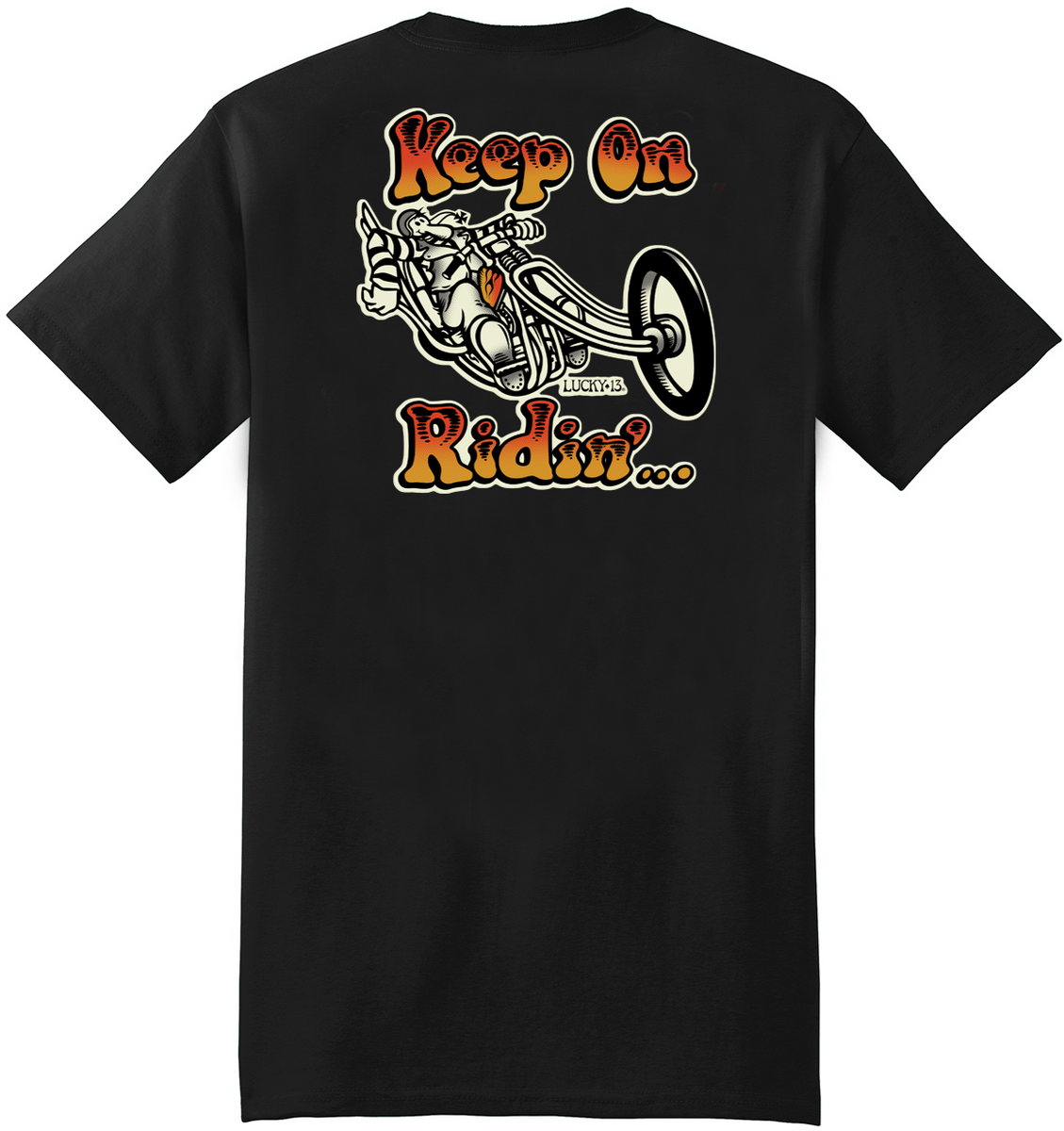 KEEP ON RIDIN’ Men’s Short Sleeve Tee Shirt By Lucky 13 Black ...